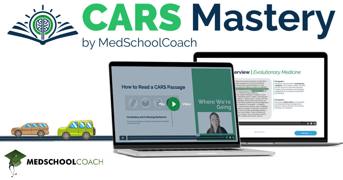 MCAT CARS Mastery - CARS Mastery by MedSchoolCoach